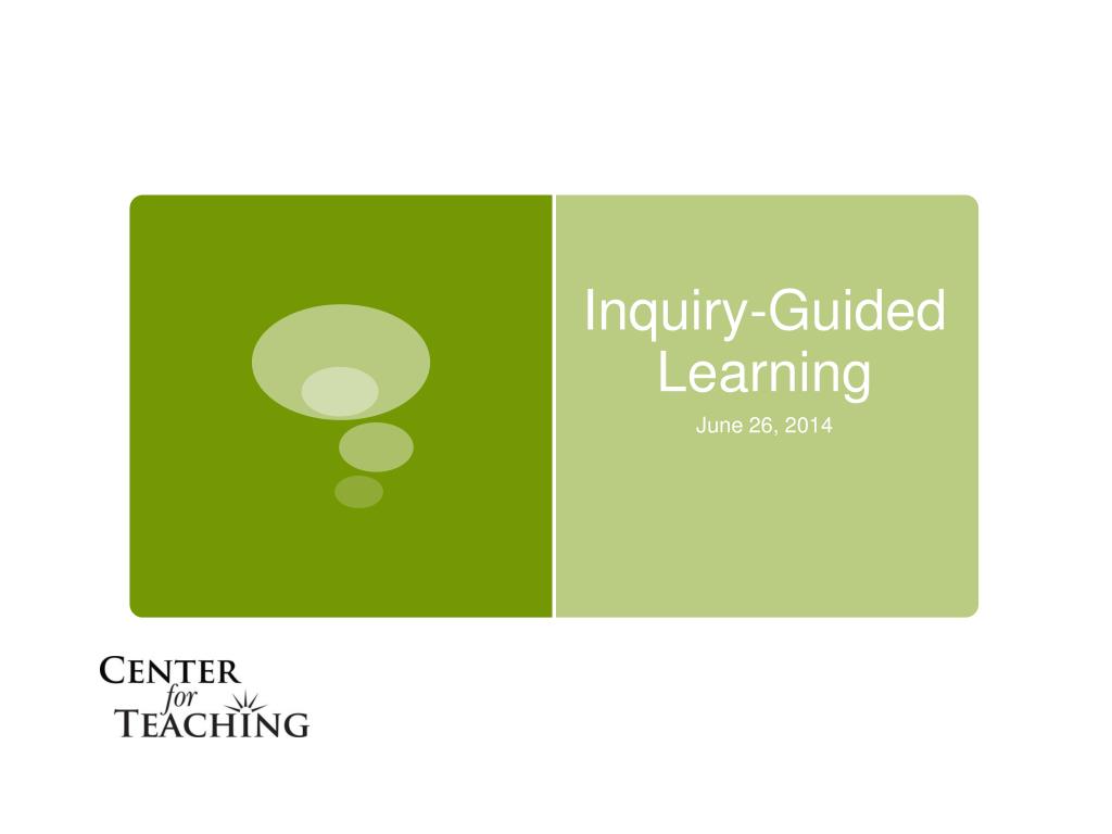 PPT - Inquiry-Guided Learning PowerPoint Presentation, free download ...