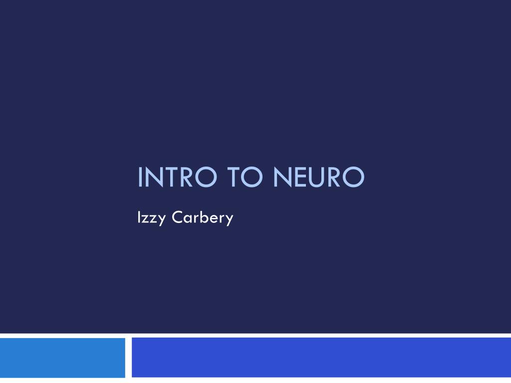 PPT - Intro to Neuro PowerPoint Presentation, free download - ID:5170313