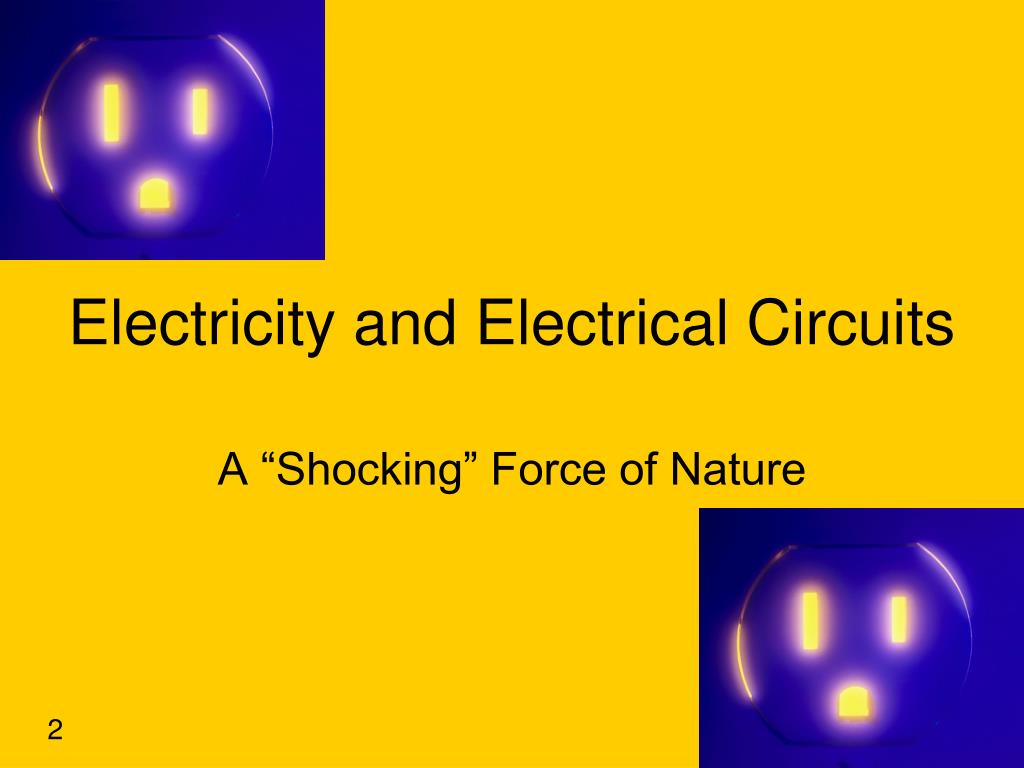 PPT - Electricity and Electrical Circuits PowerPoint Presentation, free ...