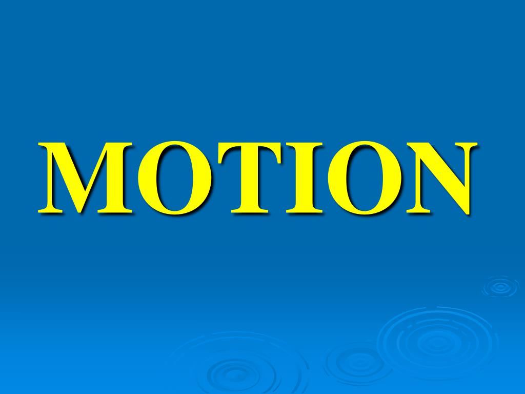 PPT - MOTION PowerPoint Presentation, free download - ID:5172910