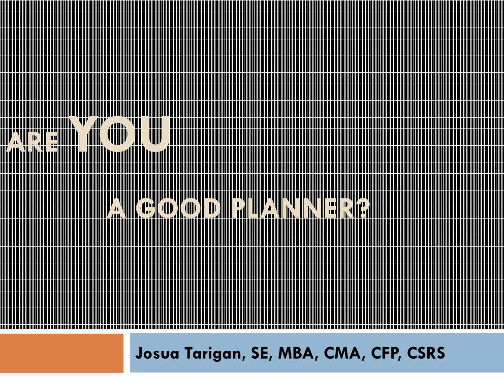 PPT - ARE YOU A GOOD PLANNER? PowerPoint Presentation, free download ...