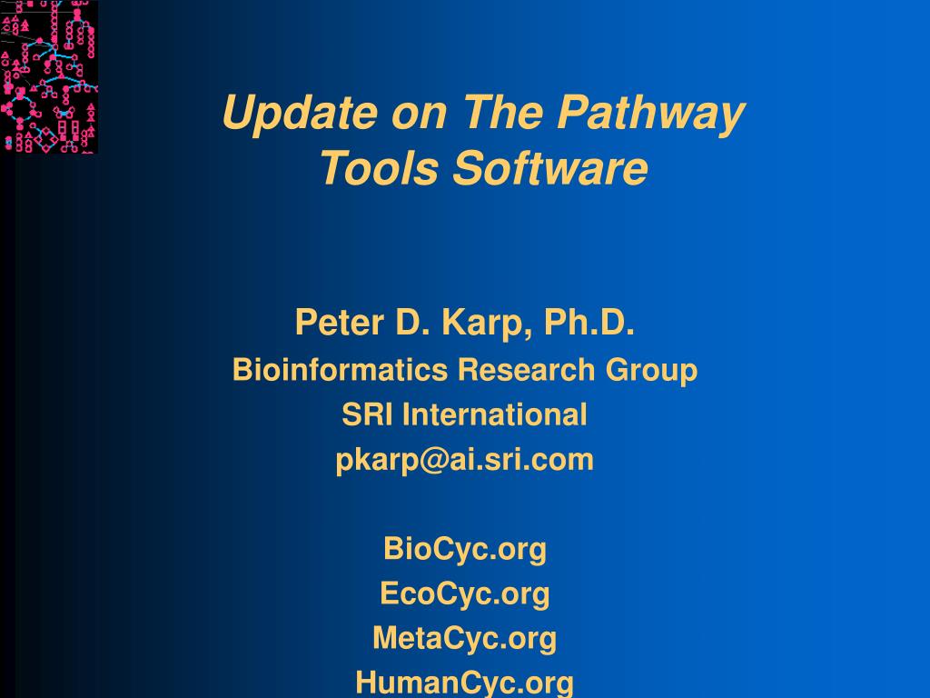 PPT - Update on The Pathway Tools Software PowerPoint Presentation ...