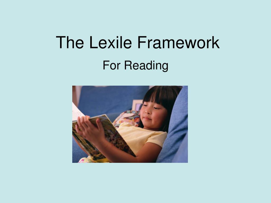 PPT - The Lexile Framework PowerPoint Presentation, free download - ID ...