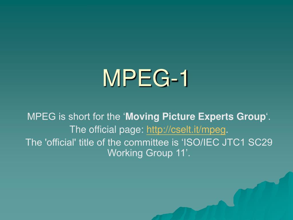 PPT - MPEG-1 PowerPoint Presentation, free download - ID:5177895