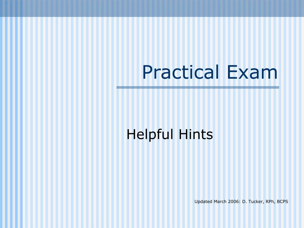 PPT - Practical Exam PowerPoint Presentation, free download - ID:5177914