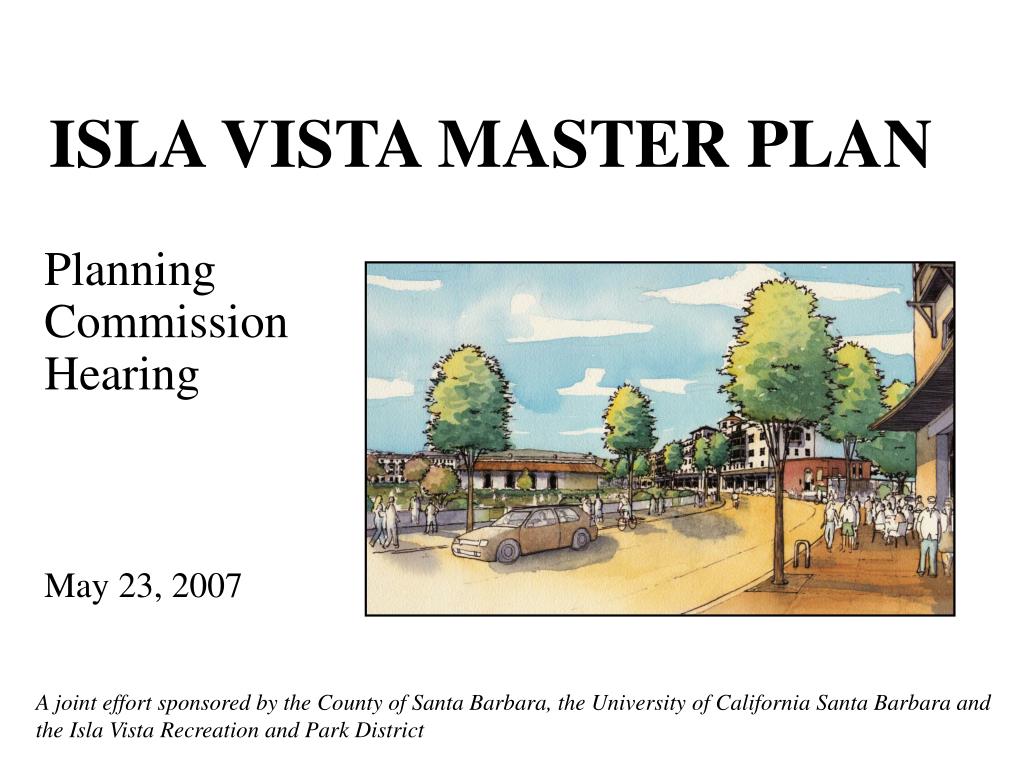 PPT - ISLA VISTA MASTER PLAN PowerPoint Presentation, free download ...