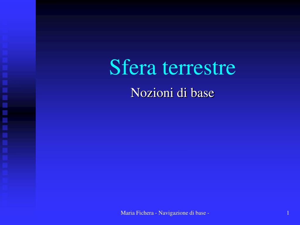 PPT - Sfera terrestre PowerPoint Presentation, free download - ID:5178463