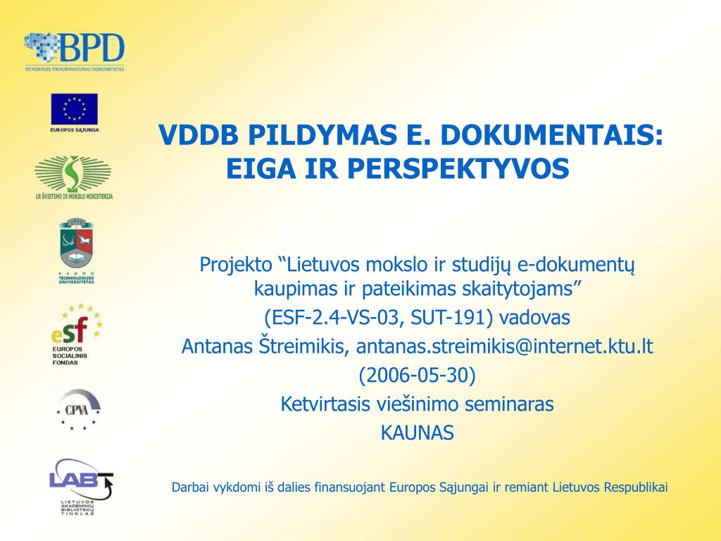 PPT - VDDB PILDYMAS E. DOKUMENTAIS: EIGA IR PERSPEKTYVOS PowerPoint ...
