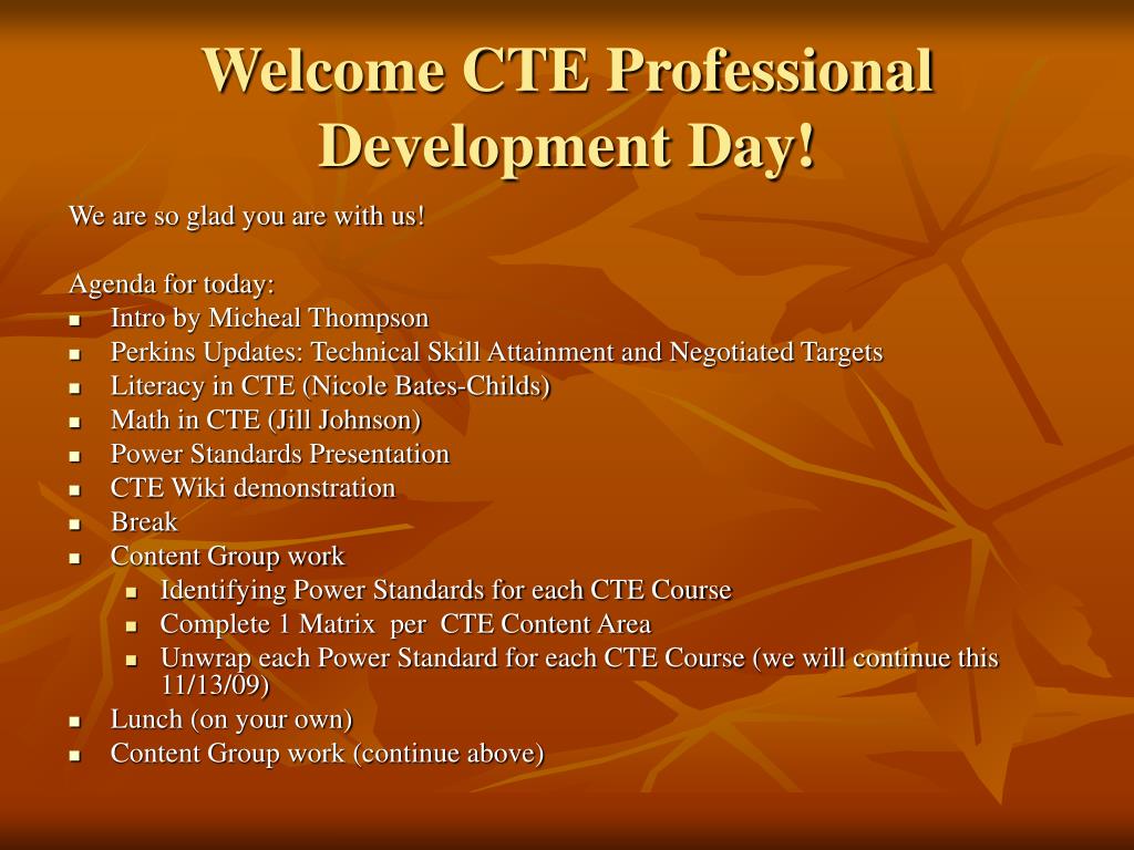 PPT - Welcome CTE Professional Development Day! PowerPoint Presentation ...