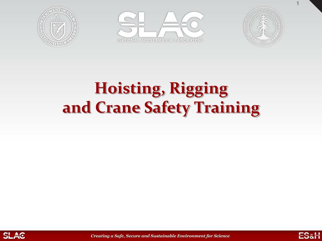PPT - Hoisting, Rigging and Crane Safety Training PowerPoint ...