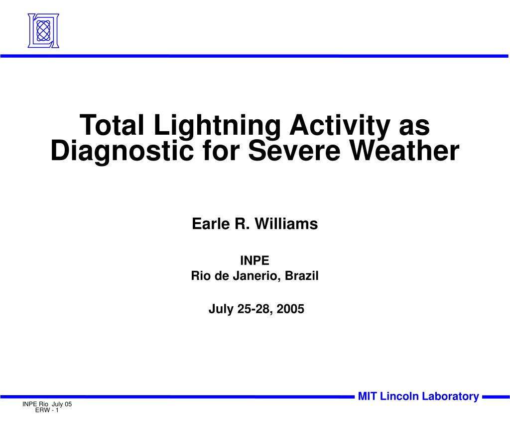 PPT - Total Lightning Activity as Diagnostic for Severe Weather ...