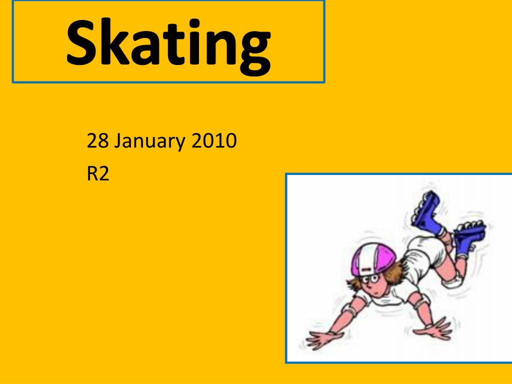 PPT - Skating PowerPoint Presentation, free download - ID:5183793