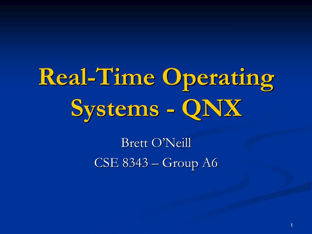 PPT - Real-Time Operating Systems - QNX PowerPoint Presentation, free download - ID:5184224