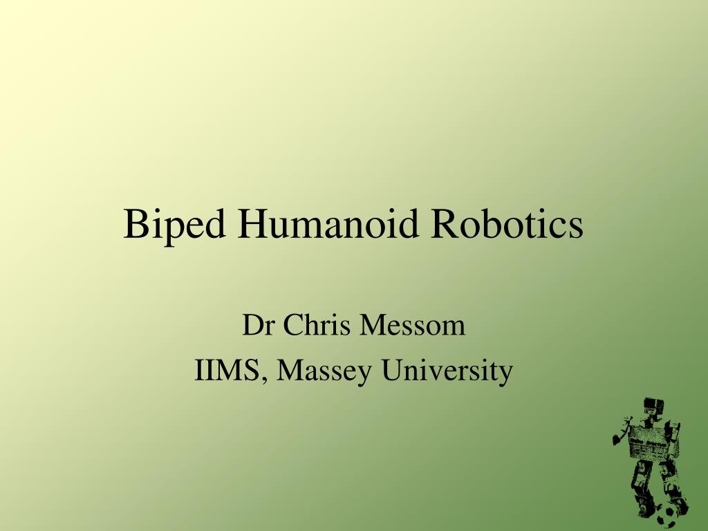 PPT - Biped Humanoid Robotics PowerPoint Presentation, free download ...