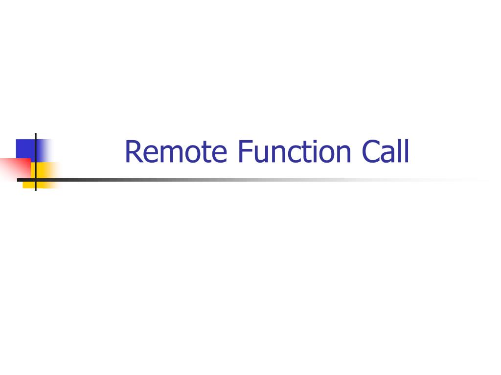 PPT - Remote Function Call PowerPoint Presentation, free download - ID ...