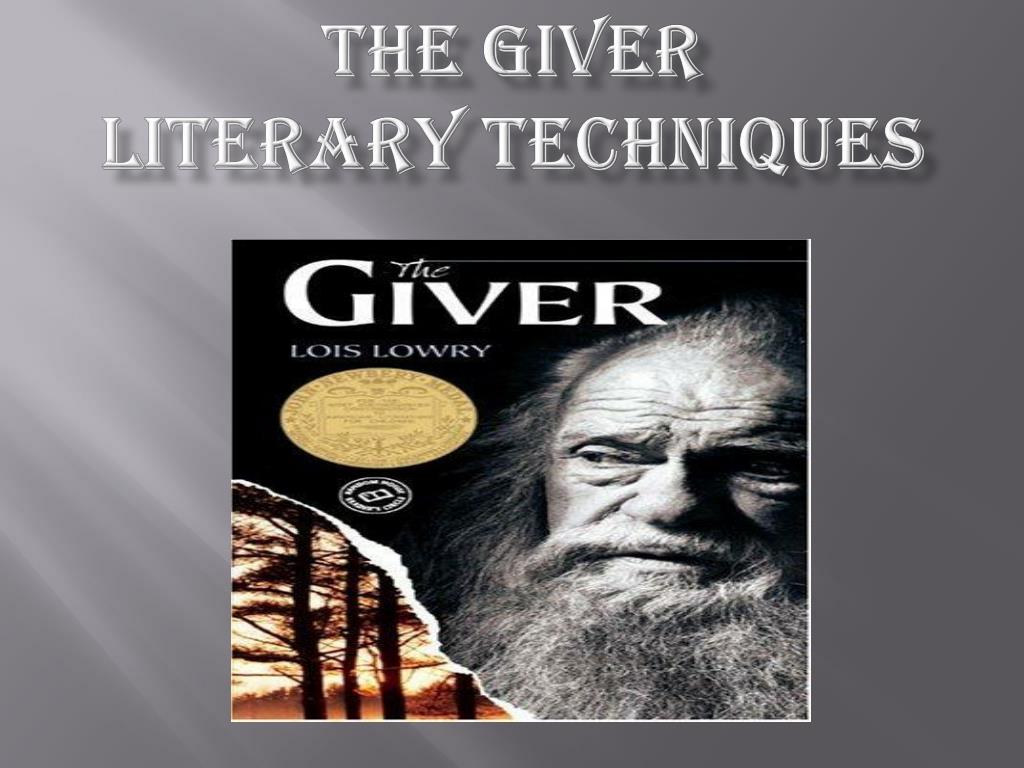 PPT - The Giver Literary Techniques PowerPoint Presentation, free ...