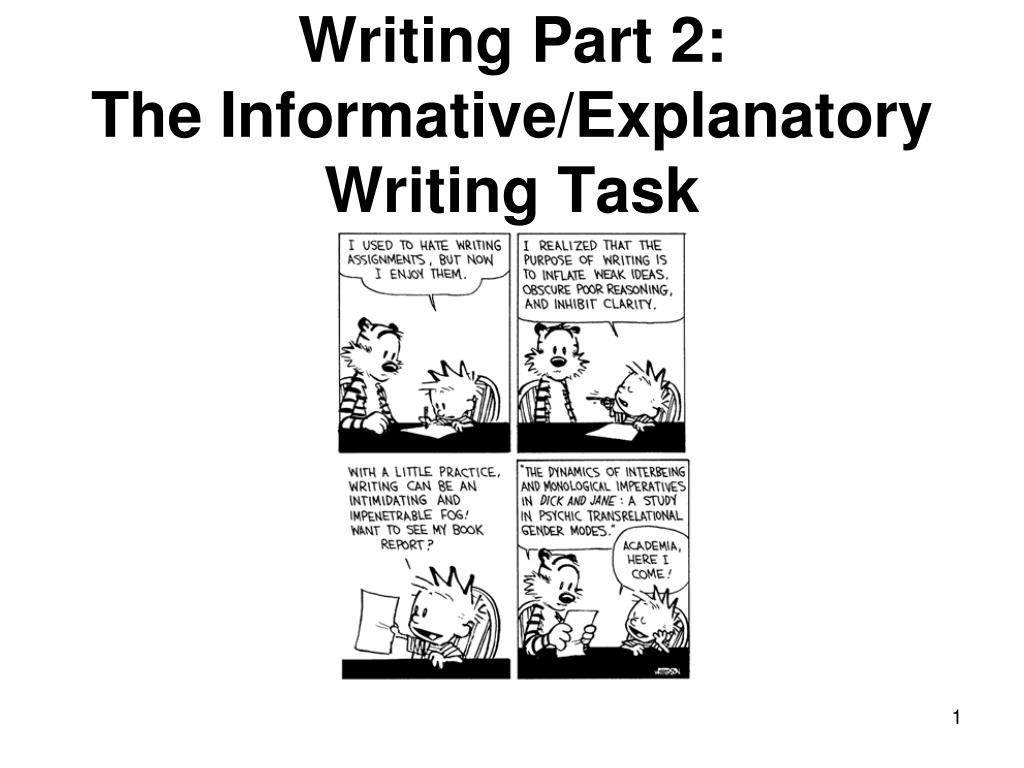 PPT - Writing Part 2: The Informative/Explanatory Writing Task ...