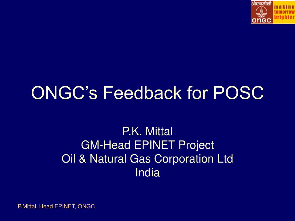 PPT - ONGC’s Feedback for POSC PowerPoint Presentation, free download ...
