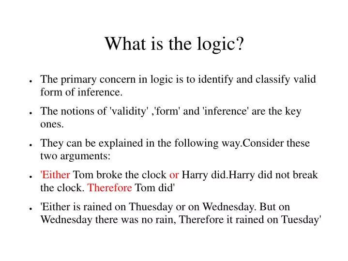 PPT What Is The Logic PowerPoint Presentation Free Download ID