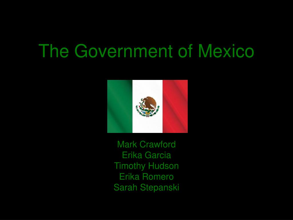 PPT - The Government of Mexico PowerPoint Presentation, free download ...