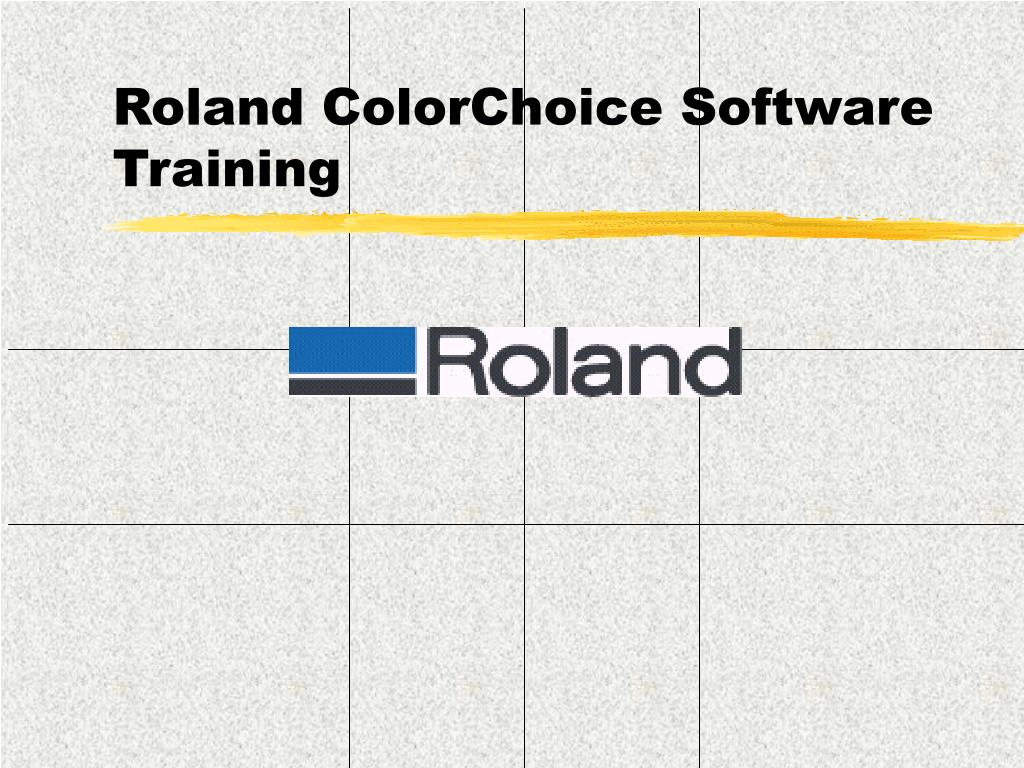 PPT - Roland ColorChoice Software Training PowerPoint Presentation ...