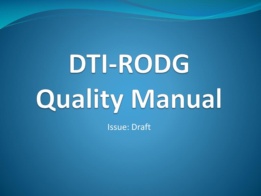 PPT - DTI-RODG Quality Manual PowerPoint Presentation, free download ...