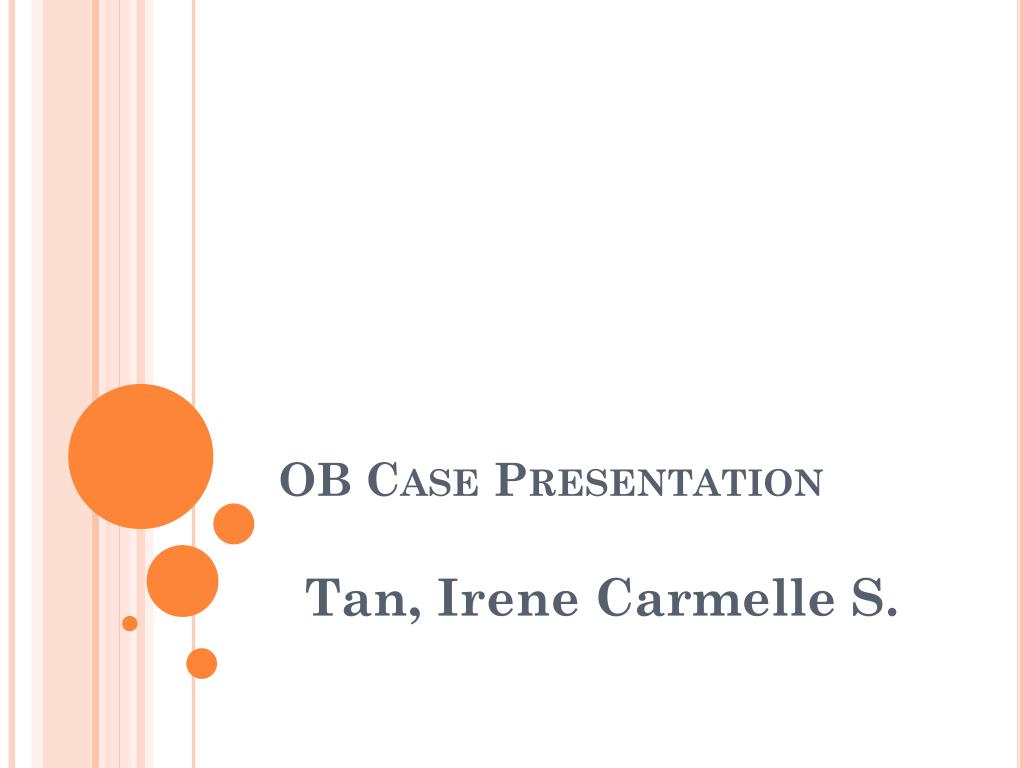 PPT - OB Case Presentation PowerPoint Presentation, free download - ID ...