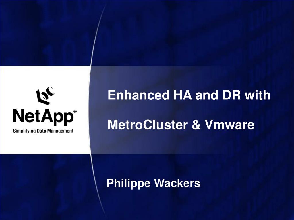 PPT - Enhanced HA and DR with MetroCluster & Vmware PowerPoint ...