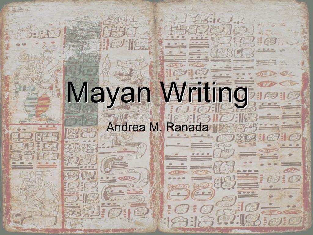 PPT - Mayan Writing PowerPoint Presentation, free download - ID:5191809