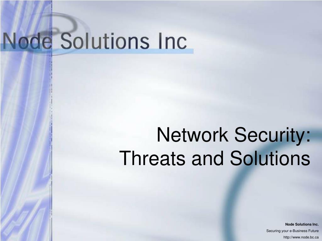 PPT - Network Security: Threats and Solutions PowerPoint Presentation ...