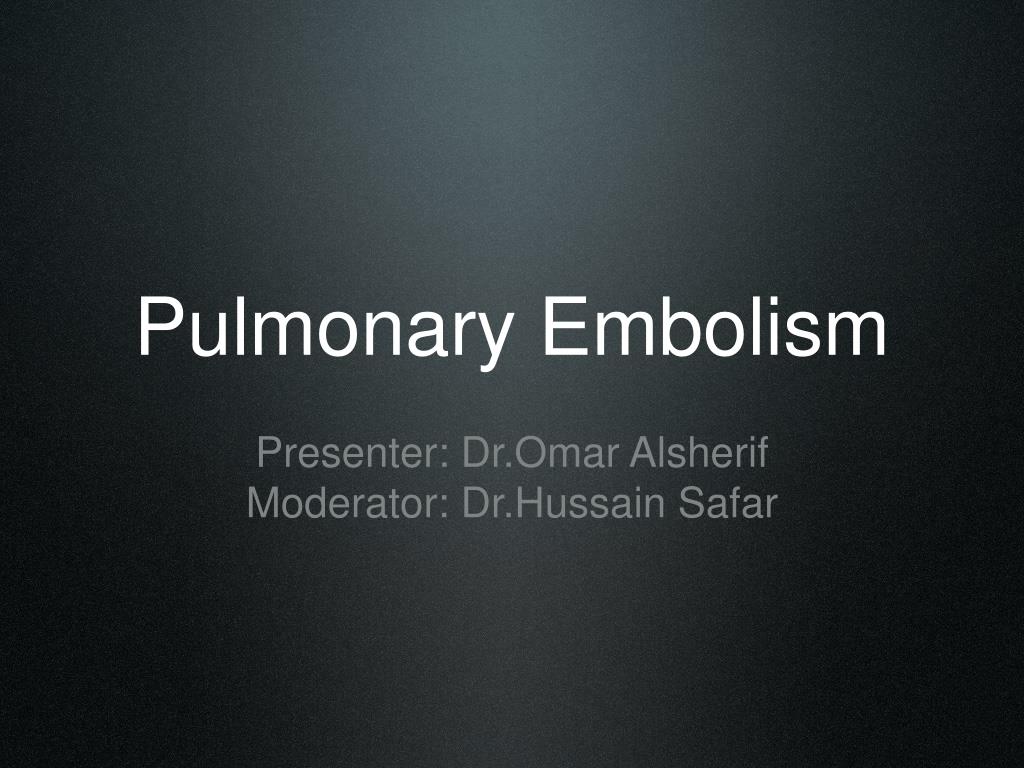 PPT - Pulmonary Embolism PowerPoint Presentation, free download - ID ...