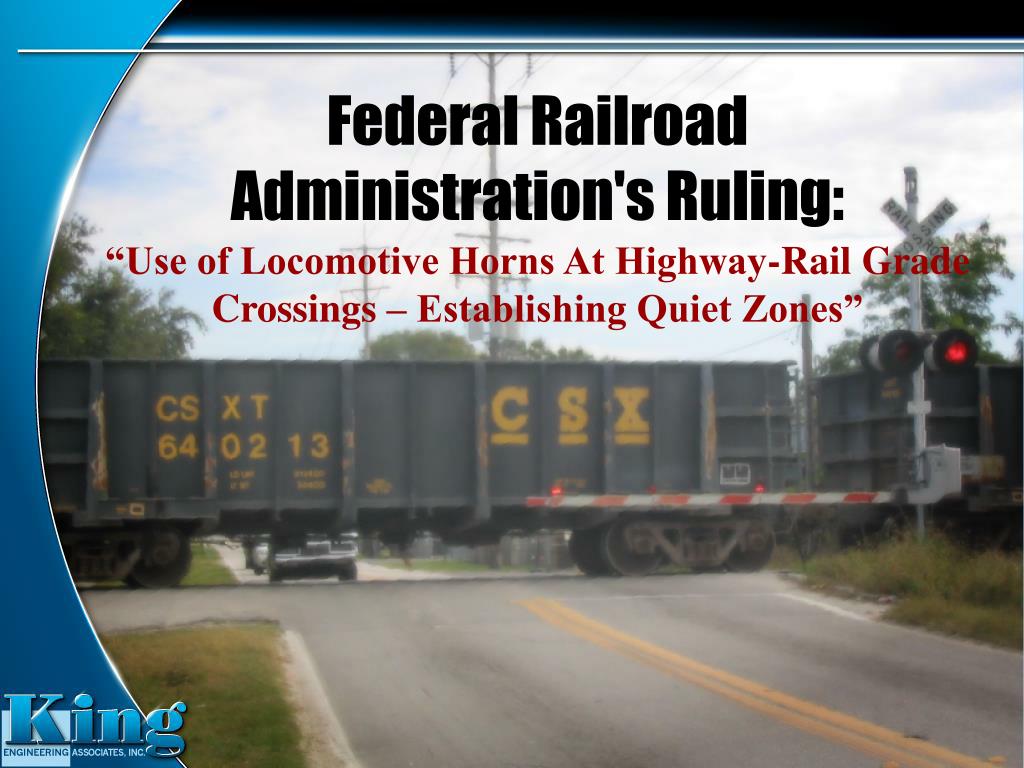 PPT - Federal Railroad Administration's Ruling: PowerPoint Presentation ...