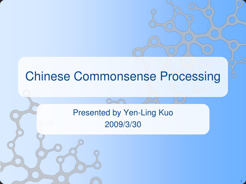 PPT - Chinese Commonsense Processing PowerPoint Presentation, free ...