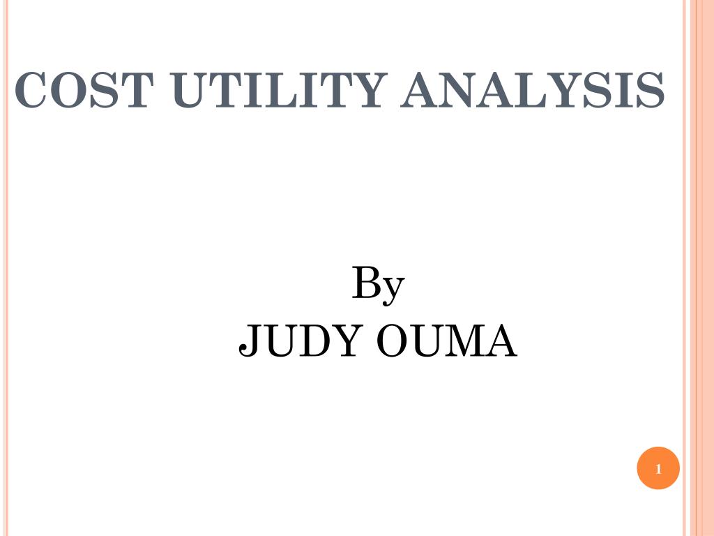 PPT - COST UTILITY ANALYSIS PowerPoint Presentation, free download - ID ...