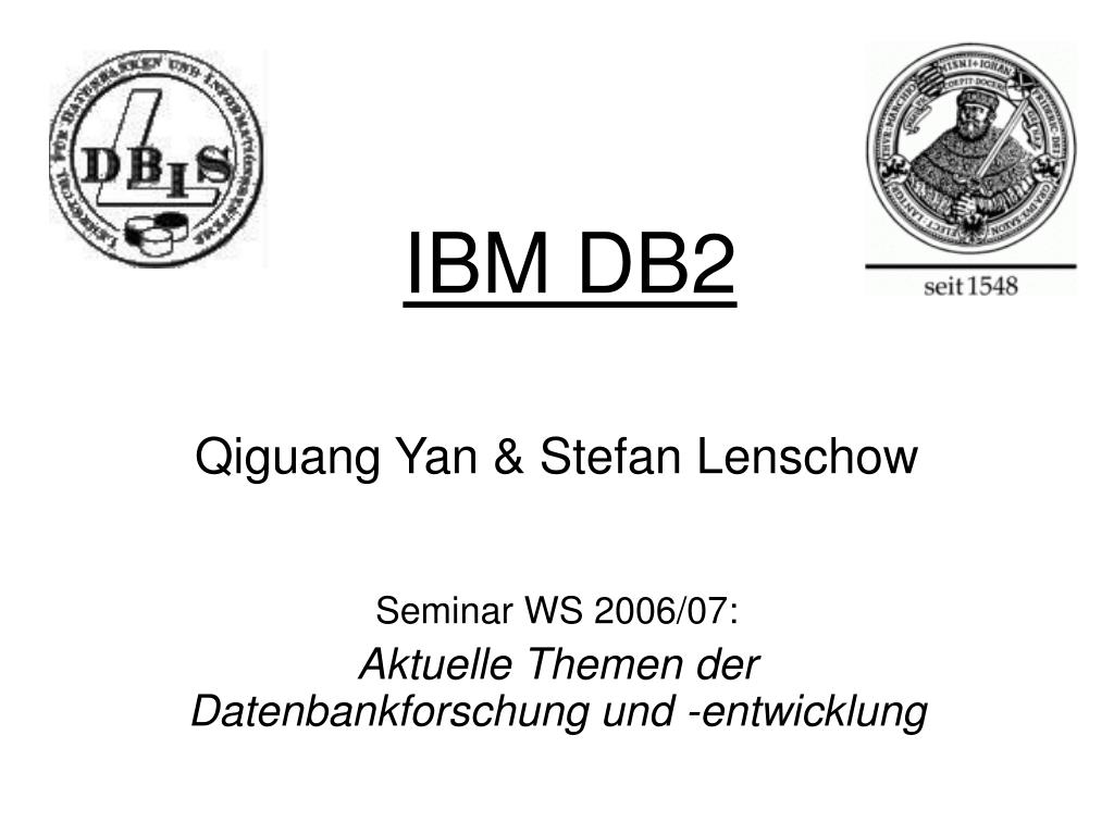 PPT - IBM DB2 PowerPoint Presentation, free download - ID:5195794