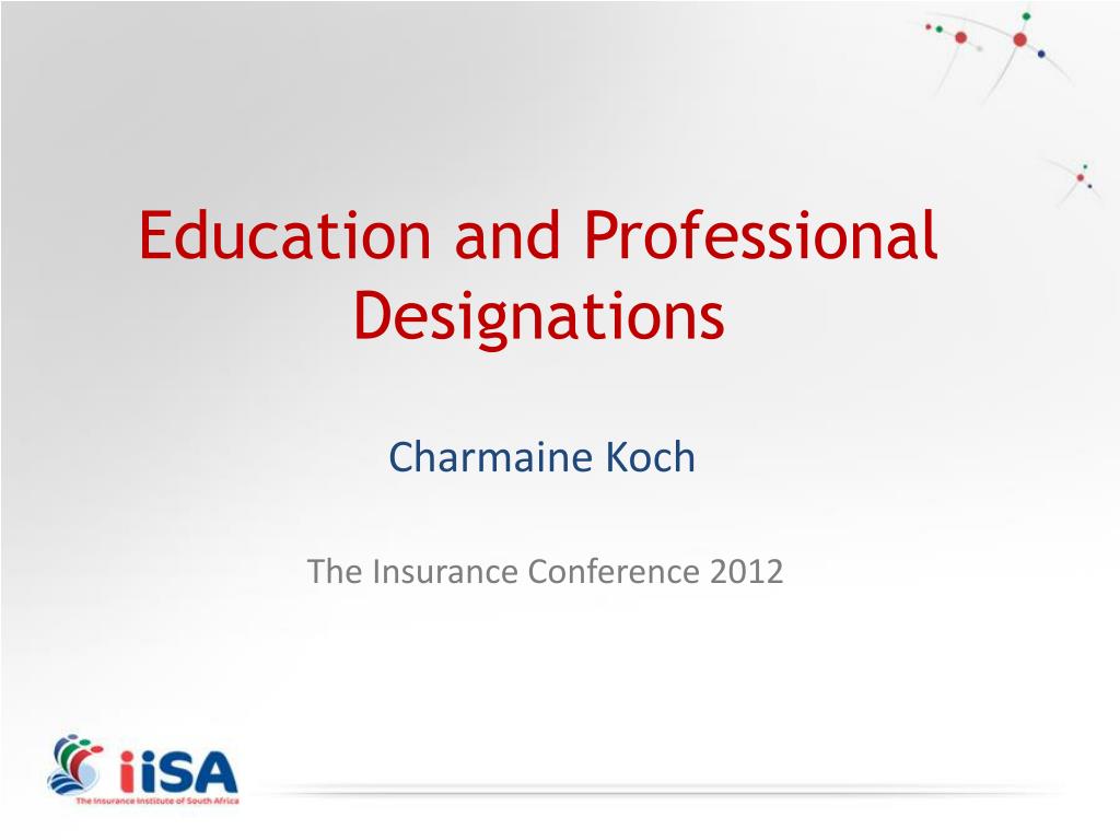 PPT - Education and Professional Designations PowerPoint Presentation ...
