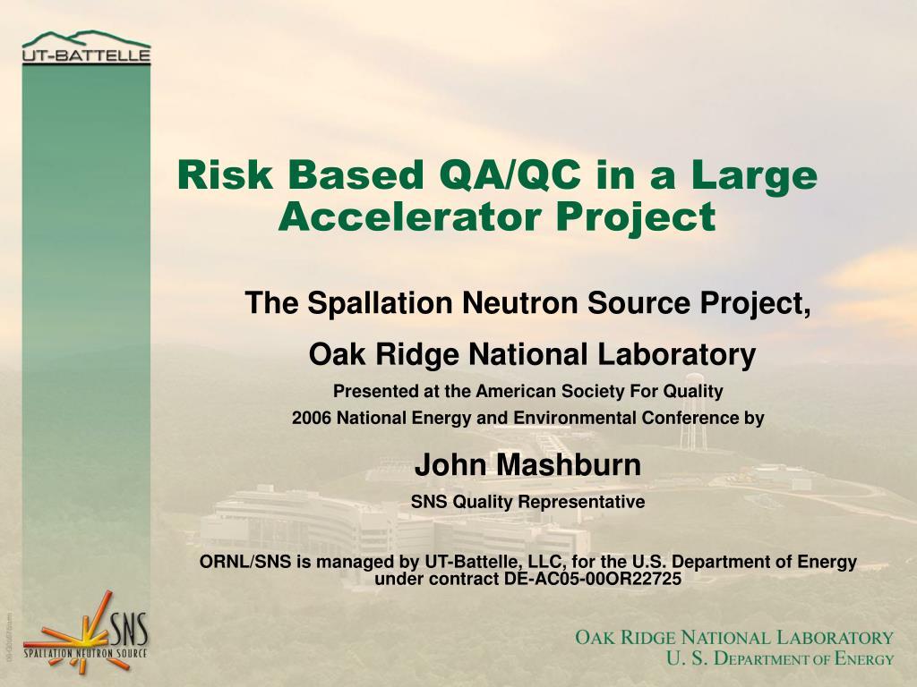 PPT - Risk-Based QA/QC in a Large Accelerator Project PowerPoint ...