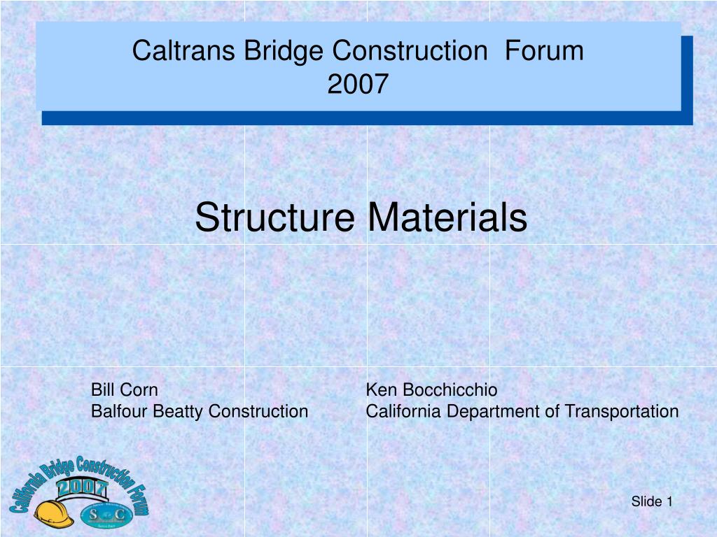 PPT - Caltrans Bridge Construction Forum 2007 PowerPoint Presentation ...