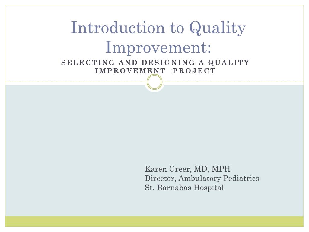 PPT - Introduction to Quality Improvement: PowerPoint Presentation ...