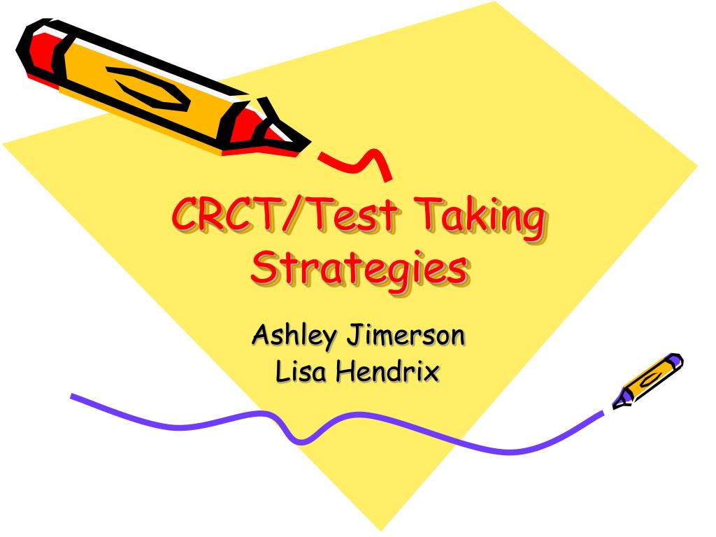 PPT - CRCT/Test Taking Strategies PowerPoint Presentation, free ...