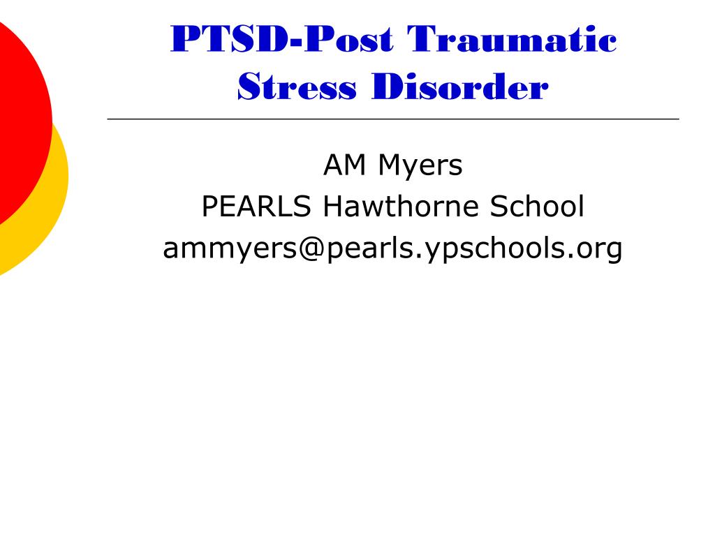 PPT - PTSD-Post Traumatic Stress Disorder PowerPoint Presentation, free ...
