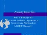 PPT - Anxiety Disorders PowerPoint Presentation, free download - ID:546141