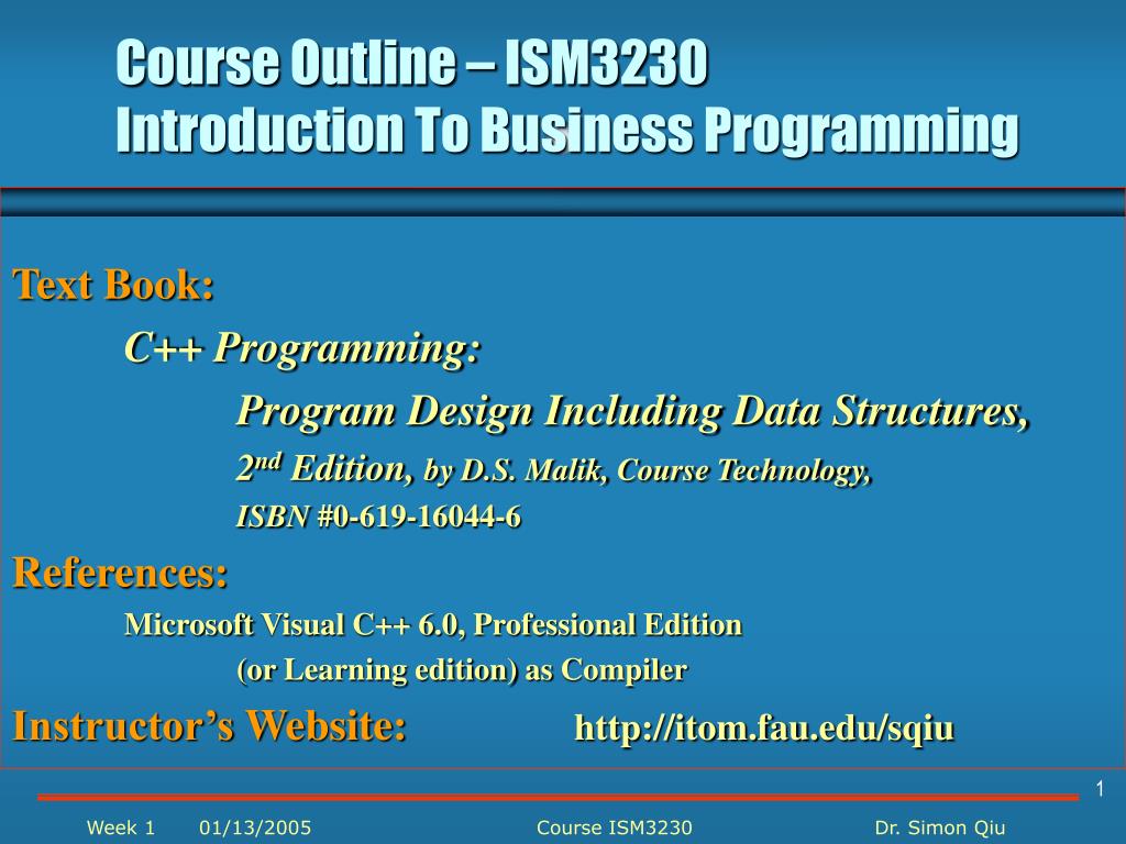 PPT - Course Outline – ISM3230 Introduction To Business Programming ...