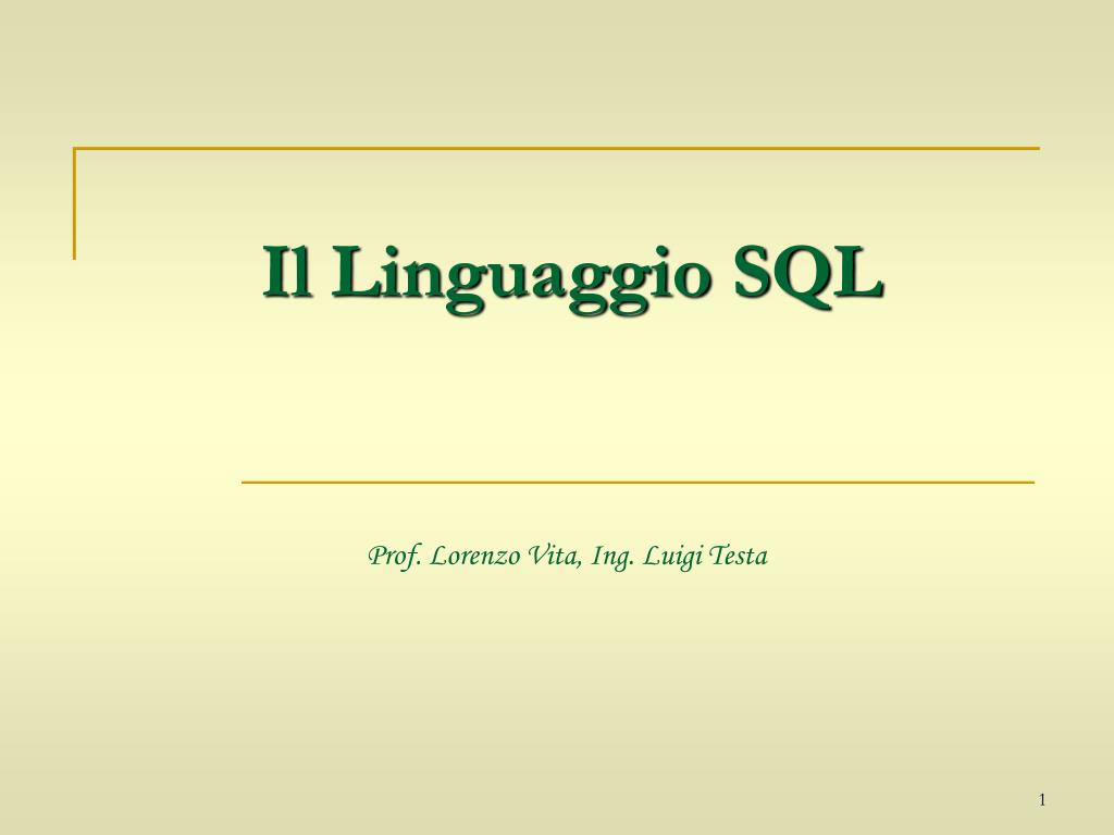 PPT - Il Linguaggio SQL PowerPoint Presentation, free download - ID:5206981