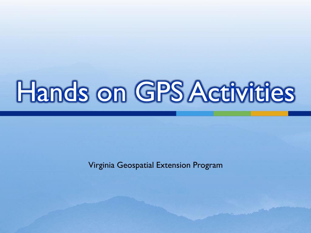 PPT - Hands on GPS Activities PowerPoint Presentation, free download ...