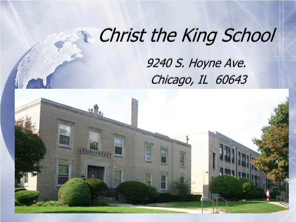 Ppt Christ The King School Powerpoint Presentation Free Download