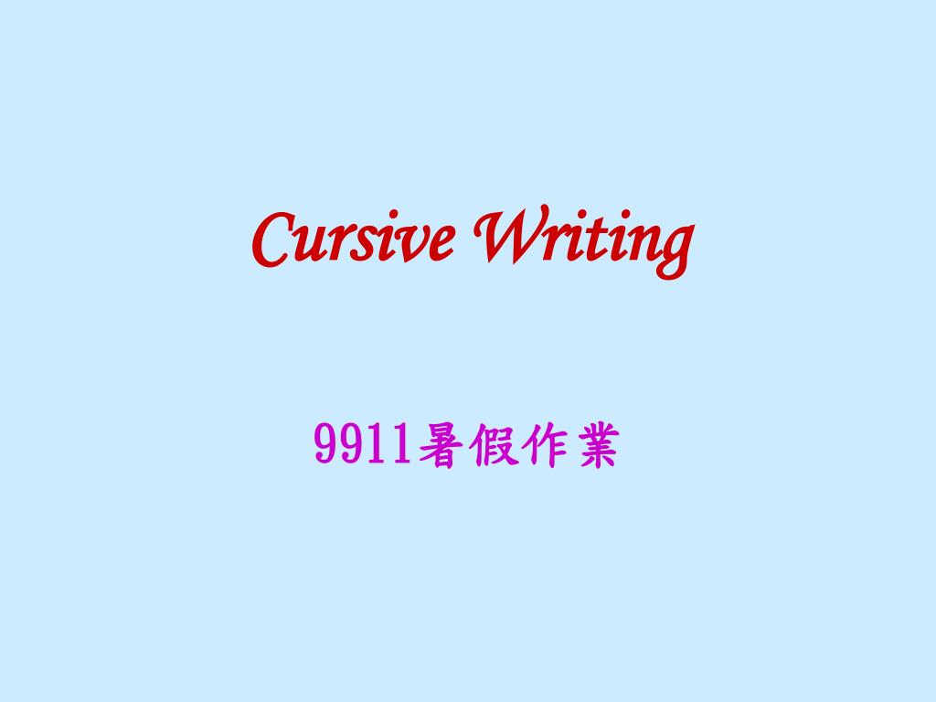 PPT - Cursive Writing PowerPoint Presentation, free download - ID:5209377