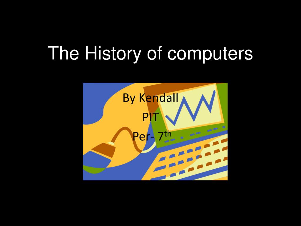 PPT - The History of computers PowerPoint Presentation, free download ...