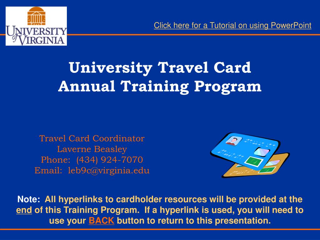 PPT - University Travel Card Annual Training Program PowerPoint ...