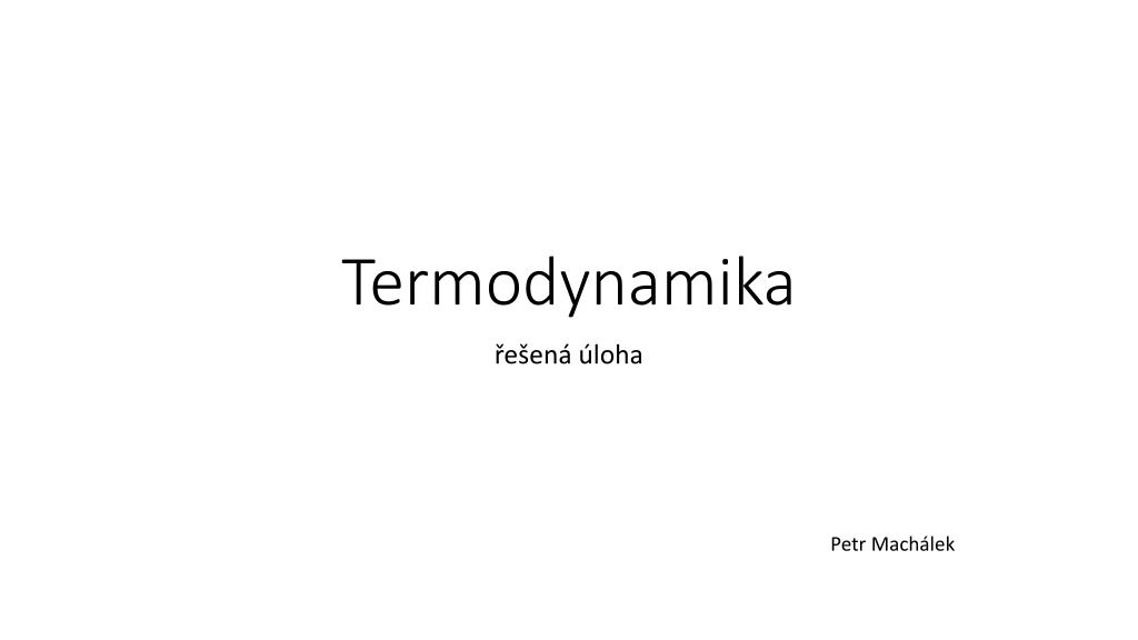 PPT - Termodynamika PowerPoint Presentation, free download - ID:5218832